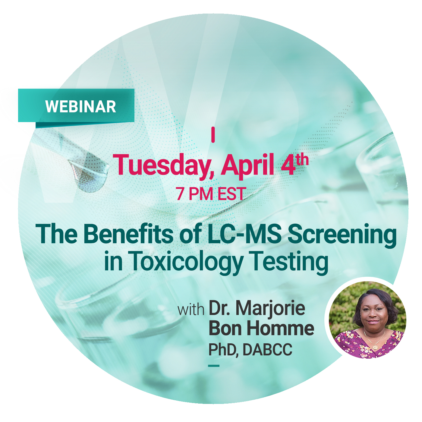 TOX Webinar With Dr. BonHomme | Toxicology Testing April 2023
